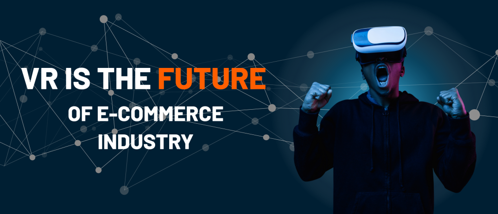 Virtual Reality eCommerce | Check Latest Statistics Here